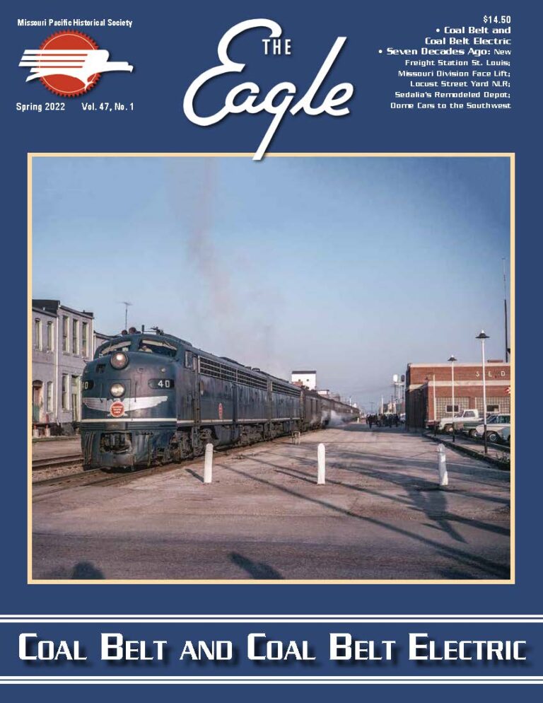 The Eagle Magazine – 2022 Spring – Missouri Pacific Historical Society